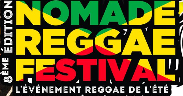 Nomade Reggae Festival : encore et toujours une très belle affiche ...