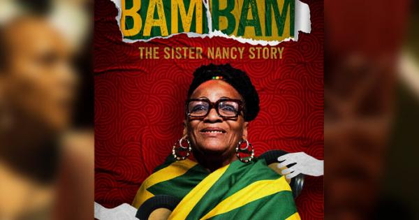Bam Bam: The Sister Nancy Story - découvrez le trailer officiel | REGGAE.FR